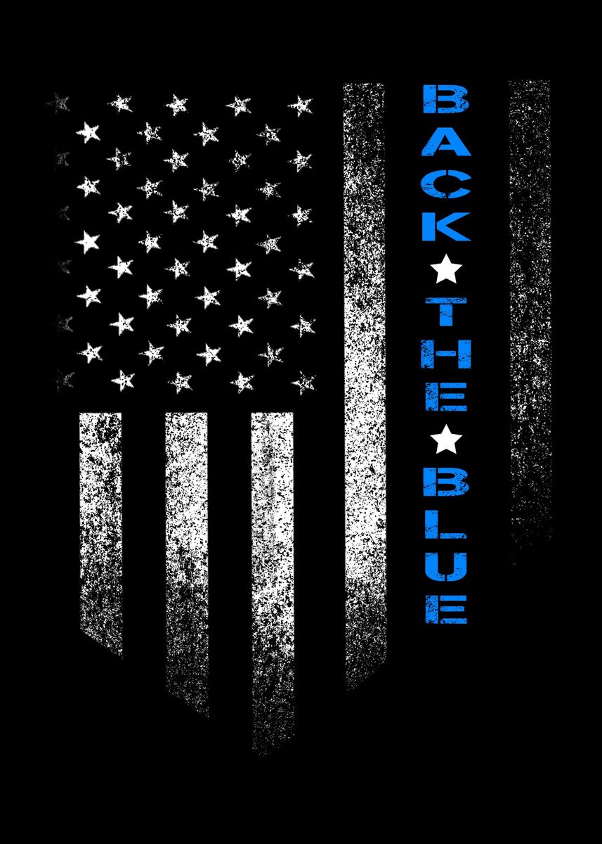 'back the blue usa flag' Poster, picture, metal print, paint by Yacoub ...