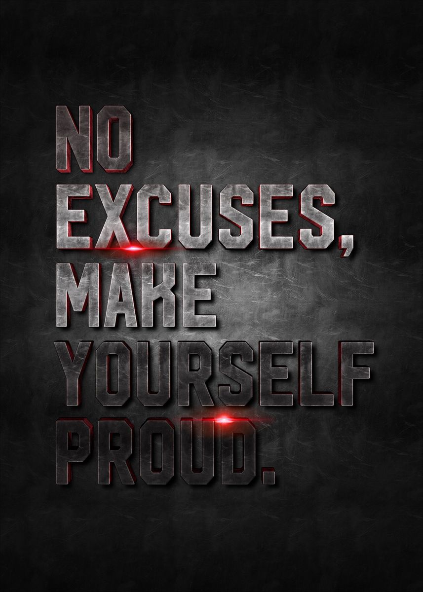 'no excuses work hard' Poster, picture, metal print, paint by ...