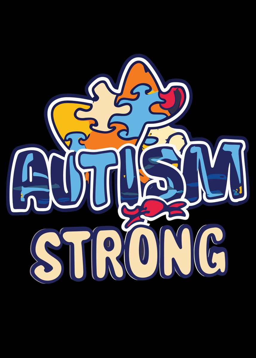 'Autism Strong' Poster, picture, metal print, paint by ZS C O M M E R C ...