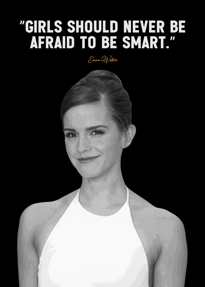 'Emma Watson quotes ' Poster, picture, metal print, paint by Curot Piti ...