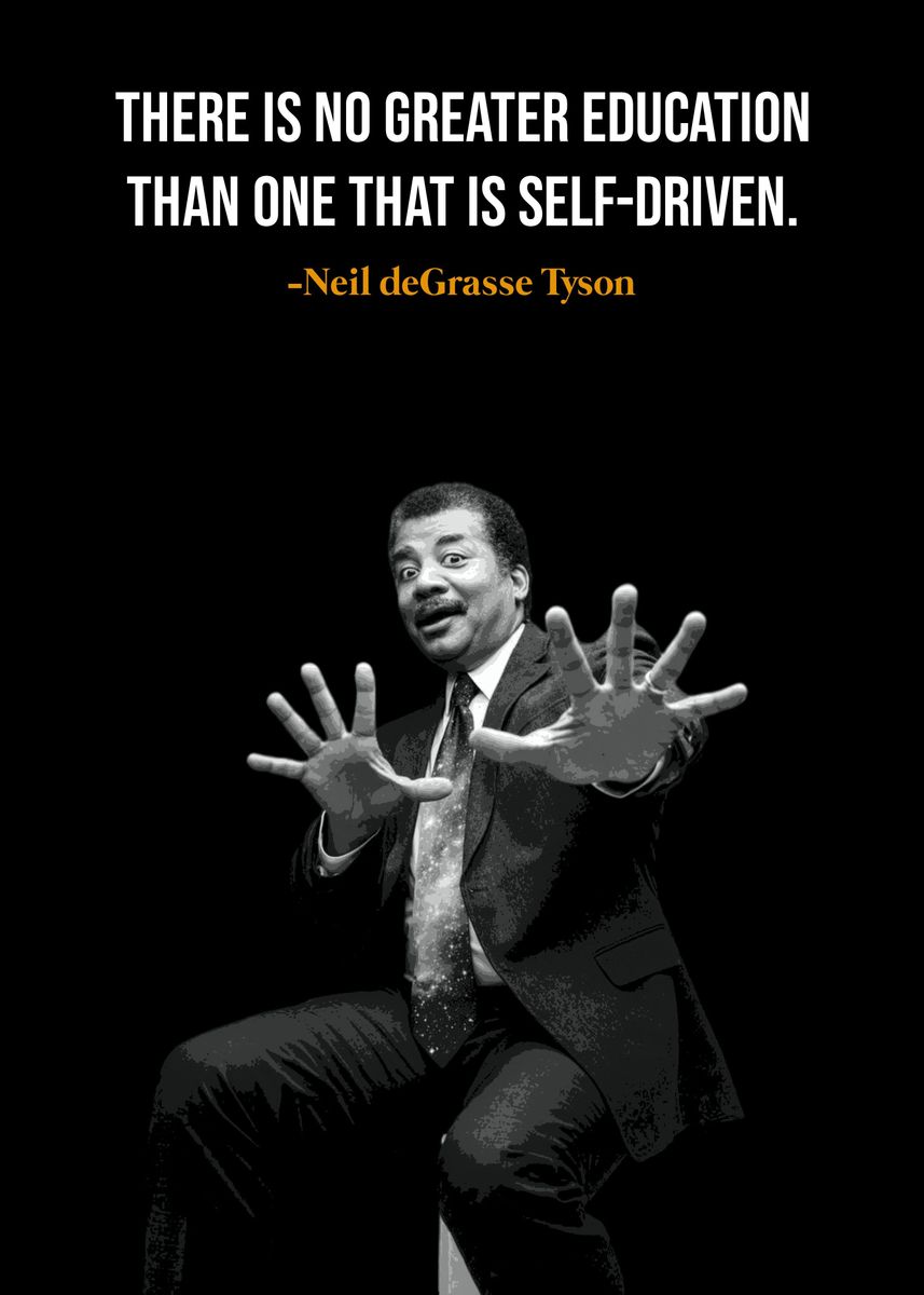 'Neil deGrasse Tyson quotes' Poster, picture, metal print, paint by ...