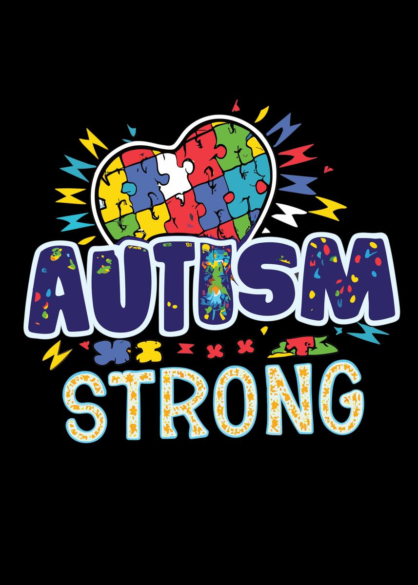'Autism Strong' Poster, picture, metal print, paint by ZS C O M M E R C ...