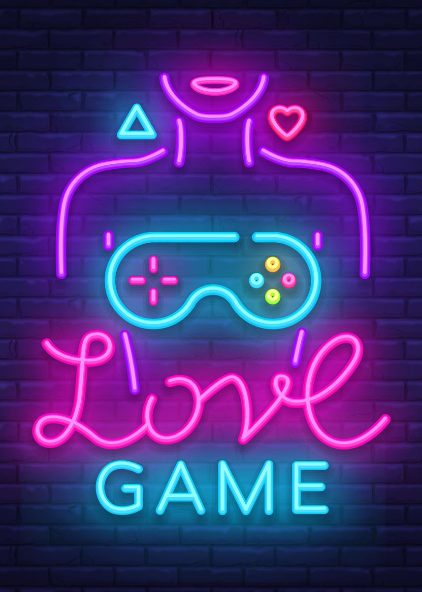 'Gaming Love Game sign' Poster, picture, metal print, paint by Lestat ...