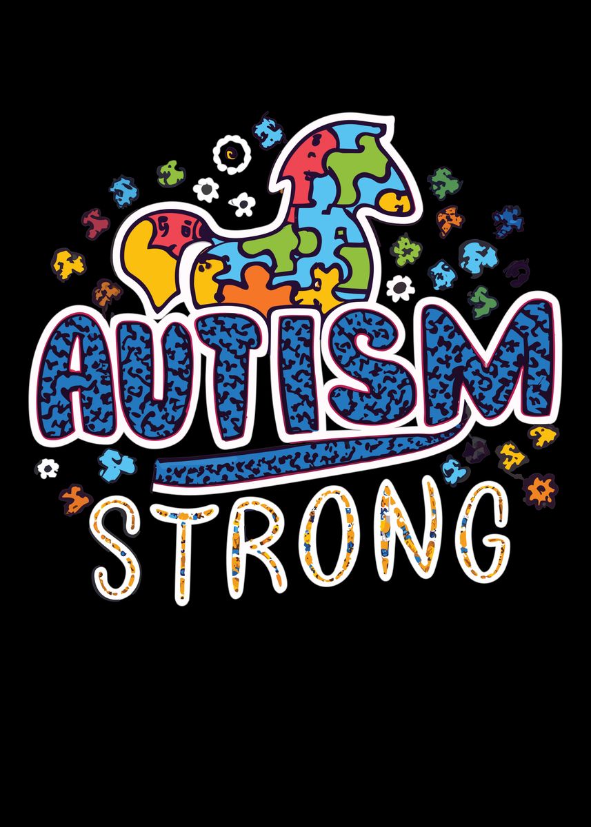 'Autism Strong' Poster, picture, metal print, paint by ZS C O M M E R C ...