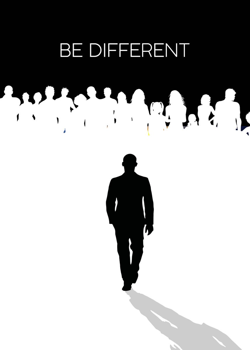'Be Different' Poster, picture, metal print, paint by asri majid | Displate