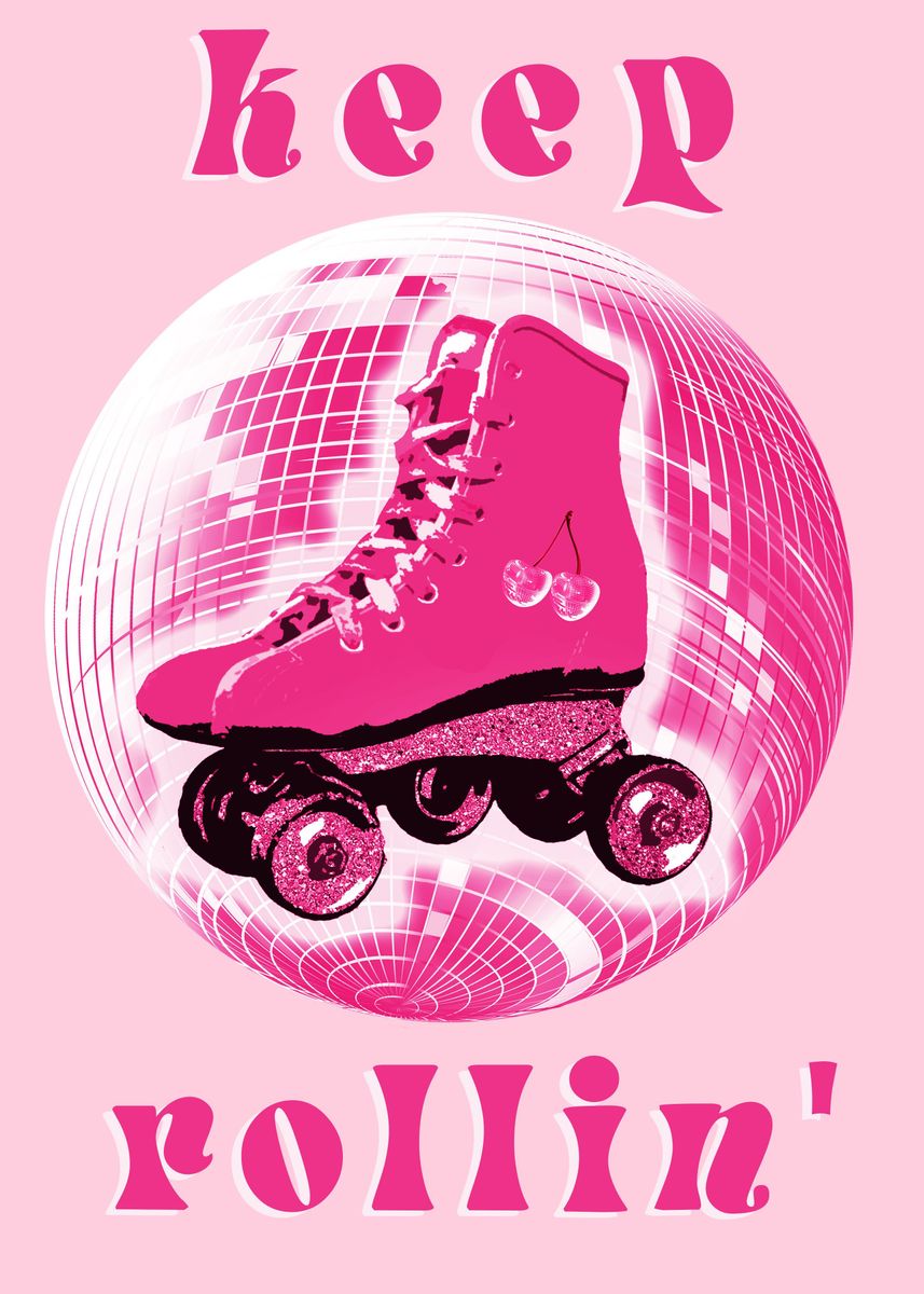 'Keep Rolling Rollerskate' Poster, picture, metal print, paint by ...