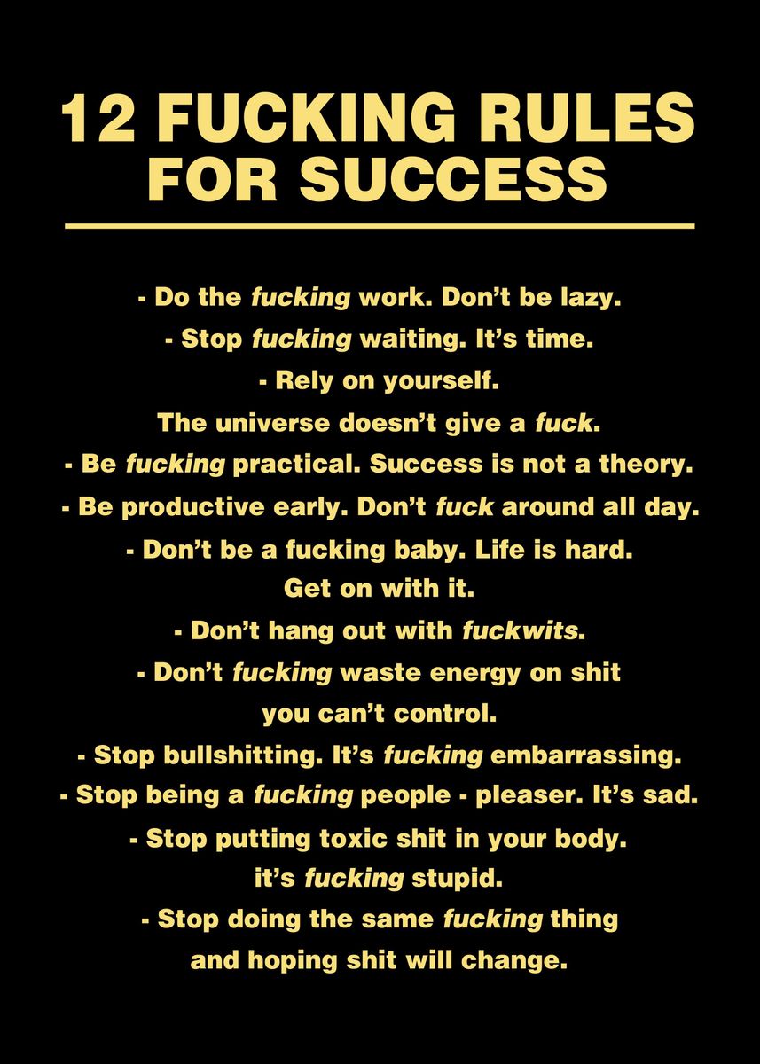 '12 Fucking Rules Success' Poster, picture, metal print, paint by QTK Design | Displate