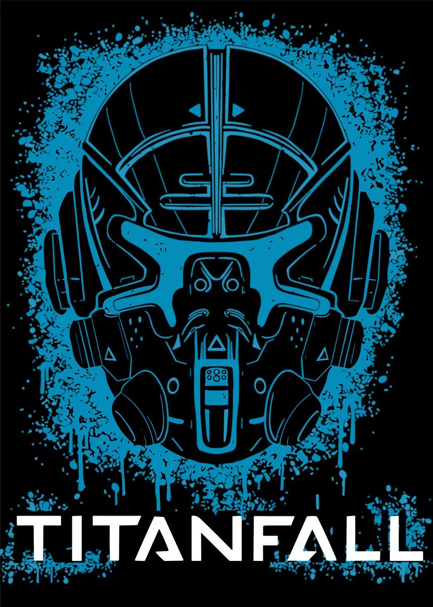 'Titanfall Game Art' Poster, picture, metal print, paint by Juna avalor ...