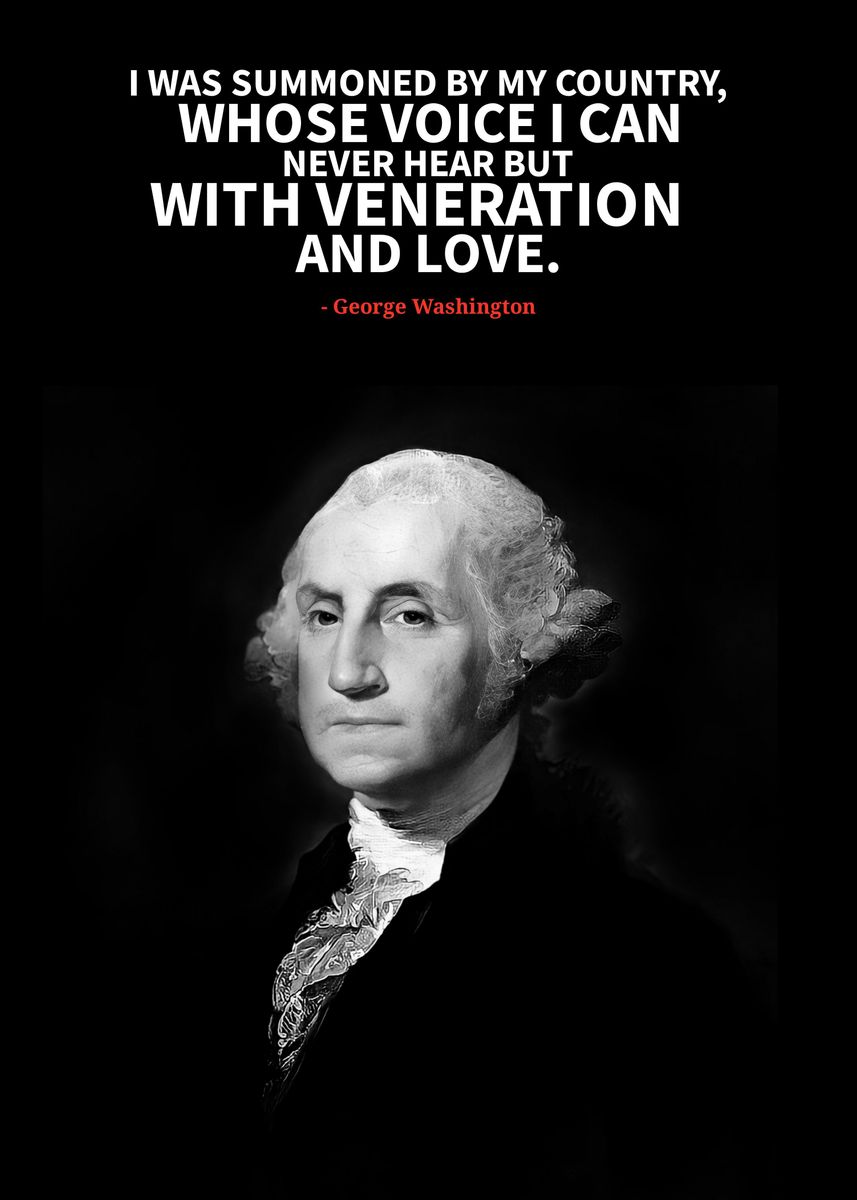 'George Washington quotes ' Poster, picture, metal print, paint by TARA ...