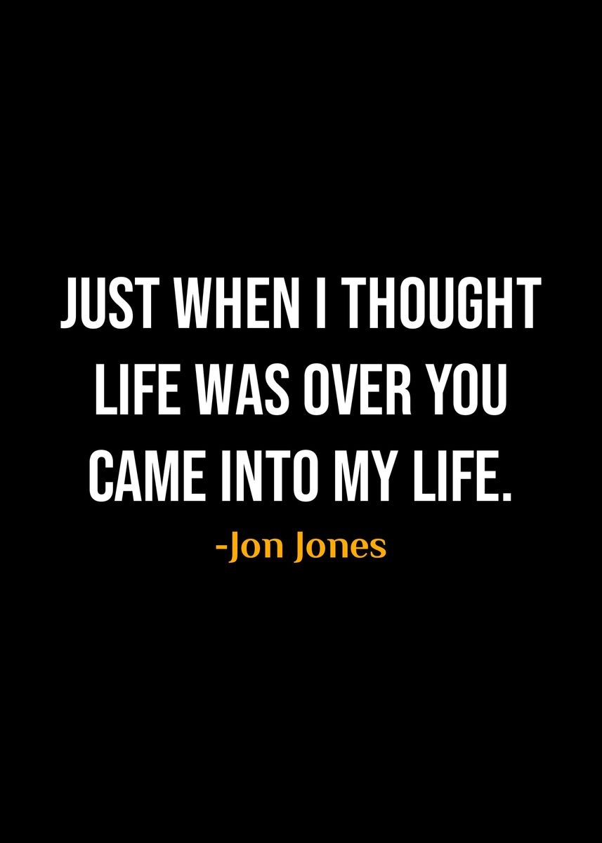'Jon Jones Quote ' Poster, picture, metal print, paint by KLIP CREATIVE ...