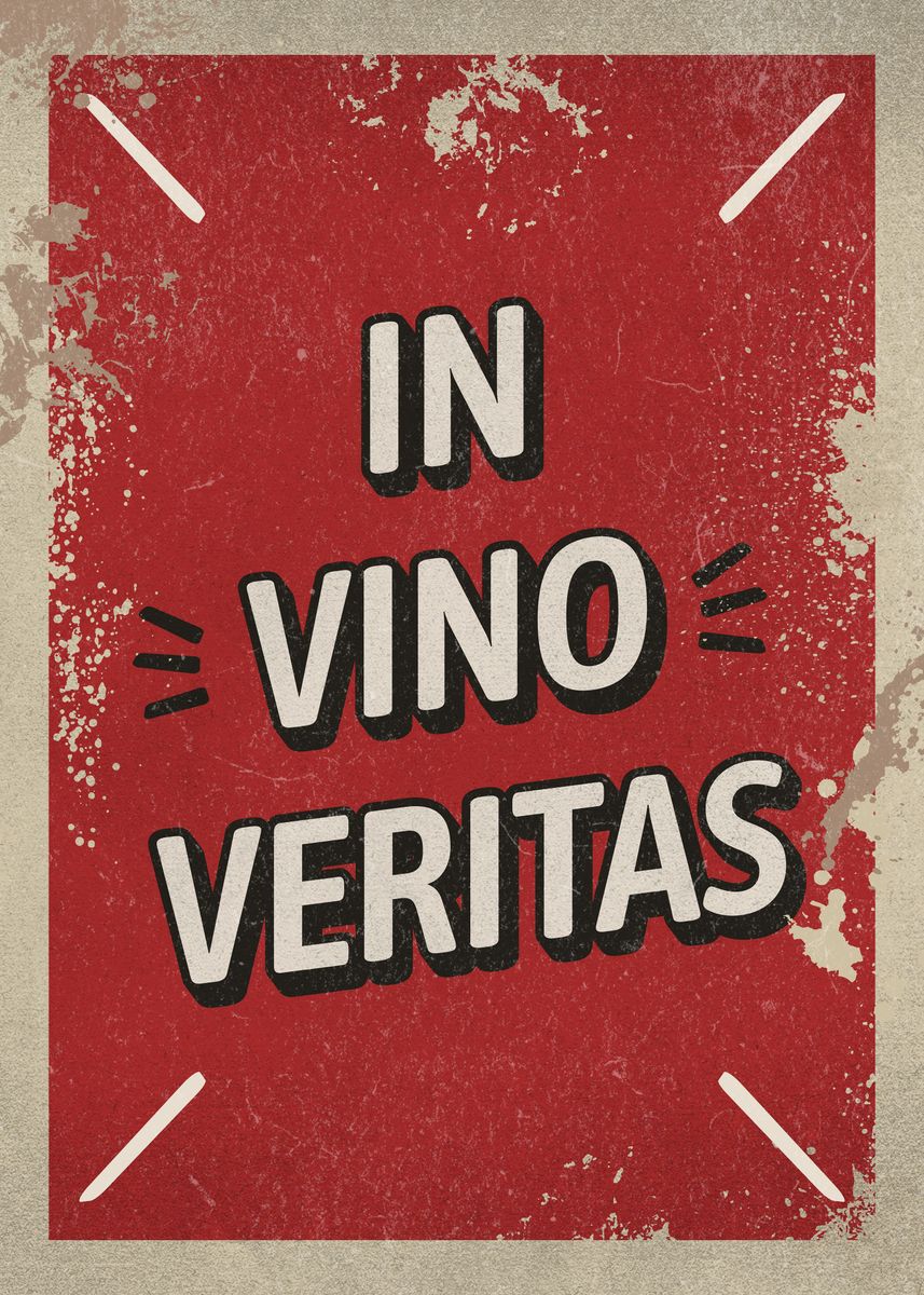 'In Vino Veritas Latin 5' Poster, picture, metal print, paint by Jovana ...