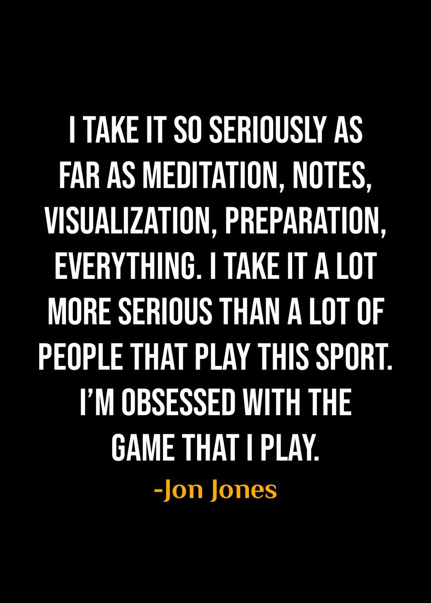'Jon Jones Quote ' Poster, picture, metal print, paint by KLIP CREATIVE ...
