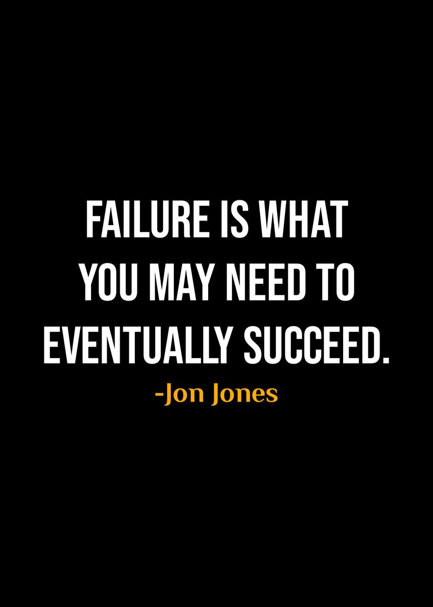 'Jon Jones Quote ' Poster, picture, metal print, paint by KLIP CREATIVE ...