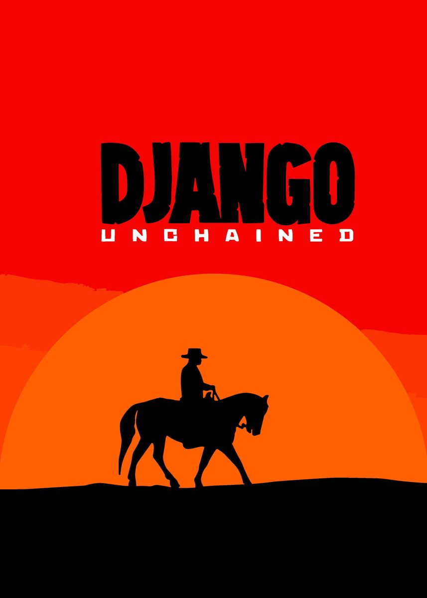 'Django Unchained' Poster, picture, metal print, paint by ExclusiveArt ...
