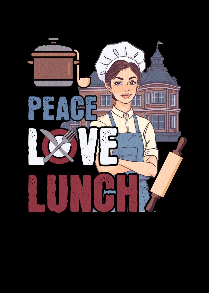 'Peace Love Lunch Lady' Poster, picture, metal print, paint by ...