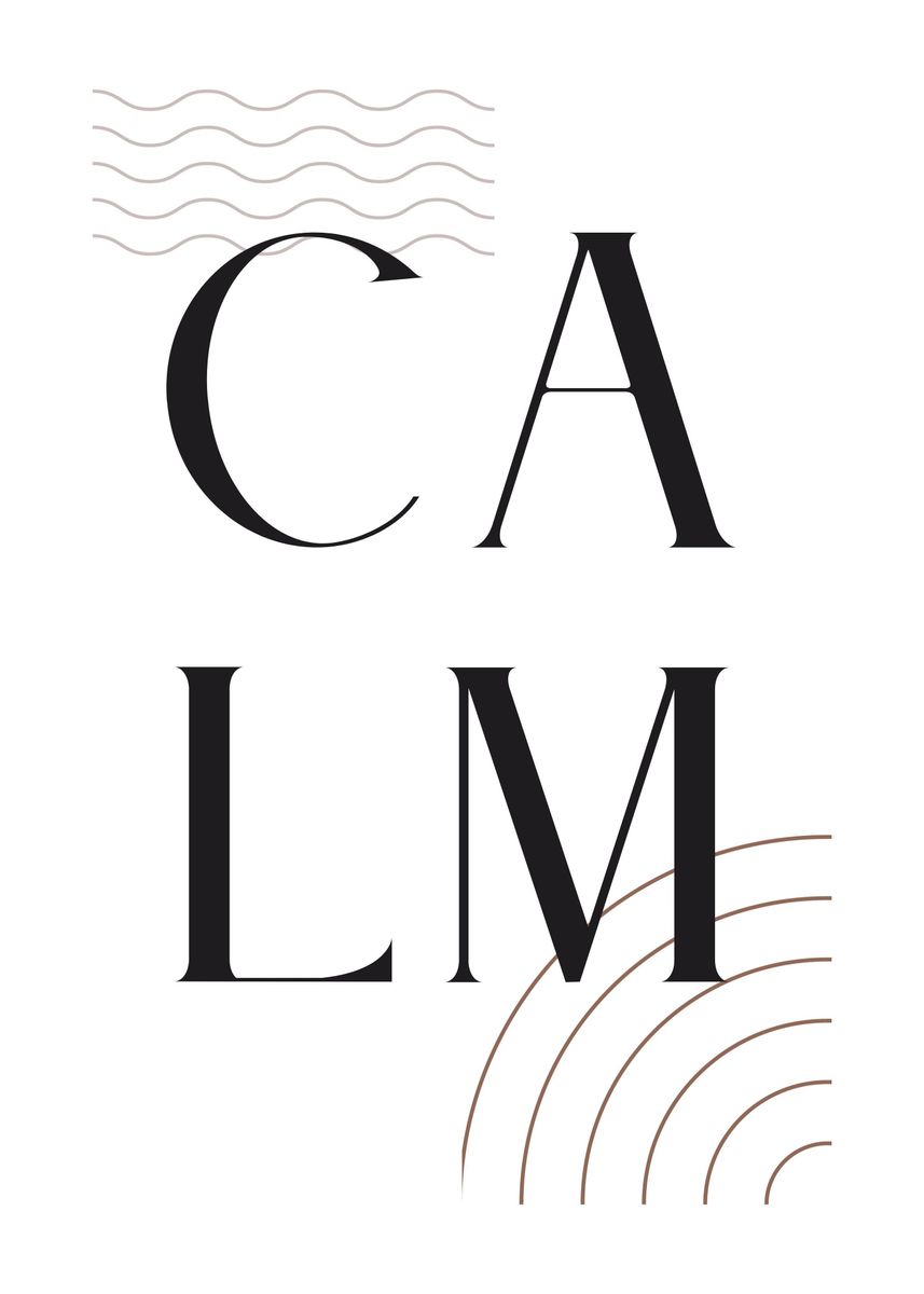 'Calm Typography Minimalist' Poster, picture, metal print, paint by ...