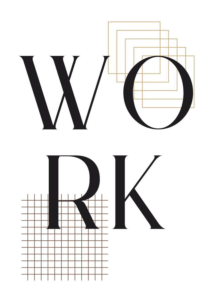 'Work Typography' Poster, picture, metal print, paint by Wisnu Harjanta ...