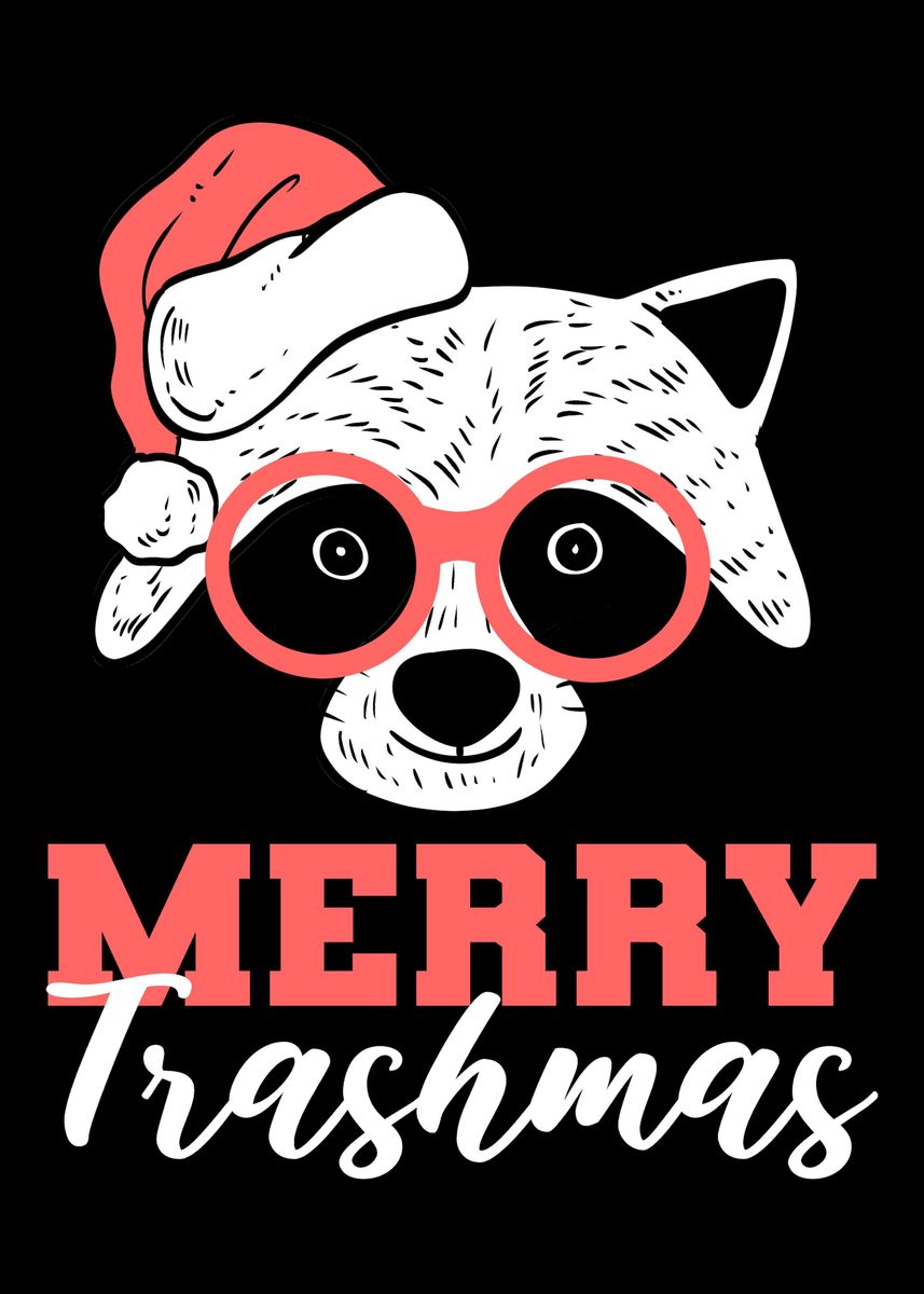 'Merry Trashmas Christmas F' Poster, picture, metal print, paint by ...