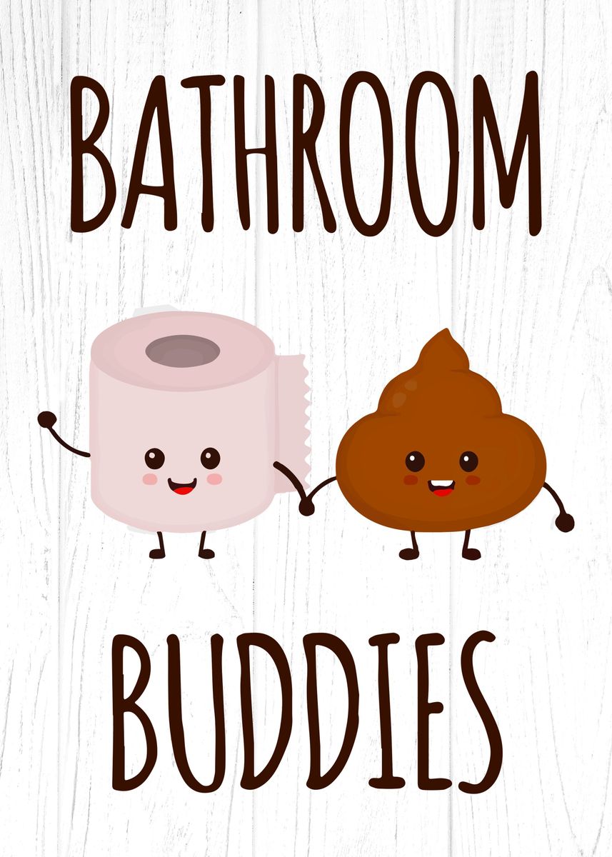 'Bathroom Buddies Funny' Poster, picture, metal print, paint by Metal Posters | Displate