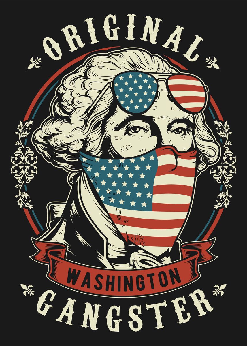 'George Washington OG' Poster, picture, metal print, paint by B Cubed ...