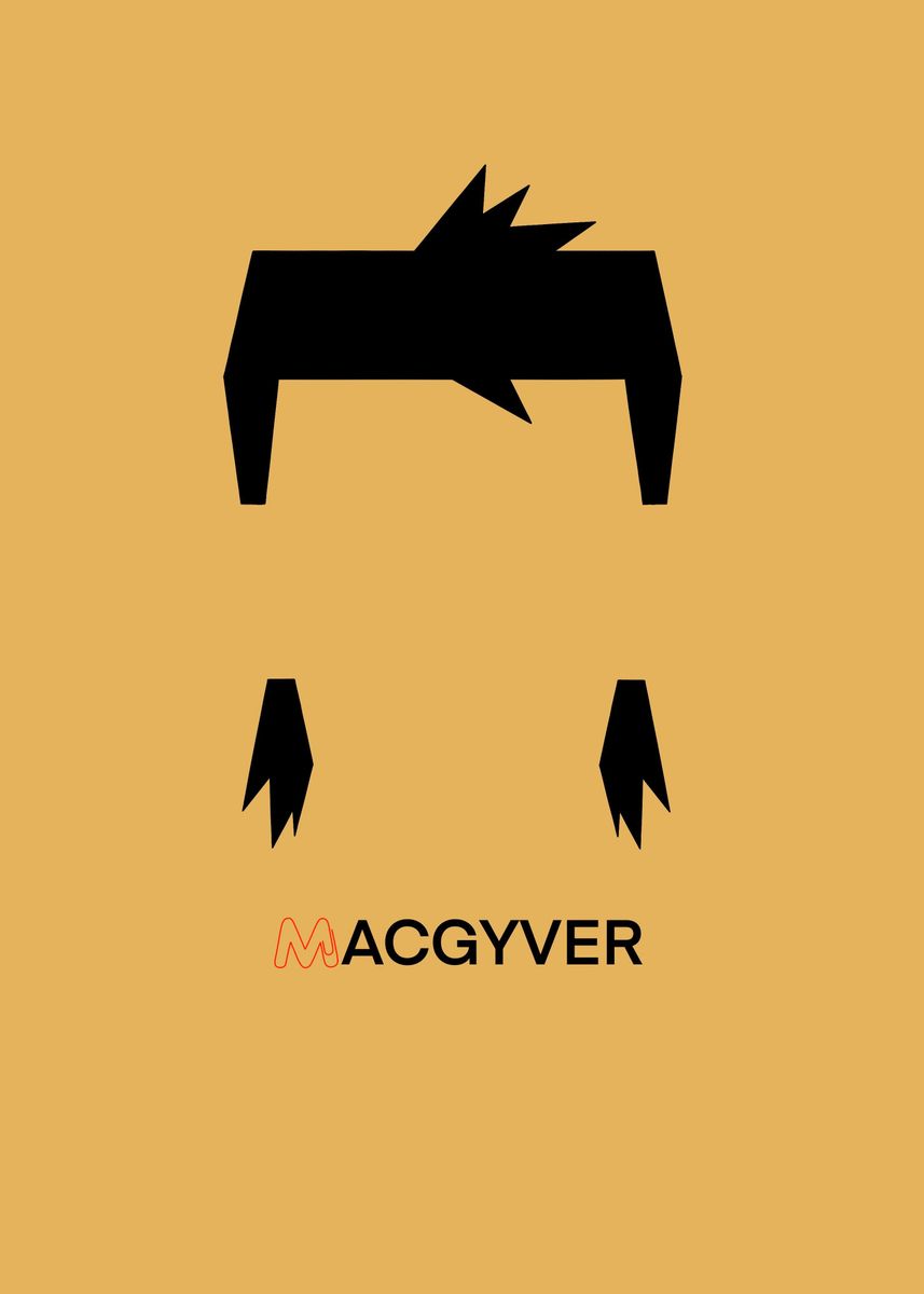 'Macgyver' Poster, picture, metal print, paint by wan studio 50 | Displate