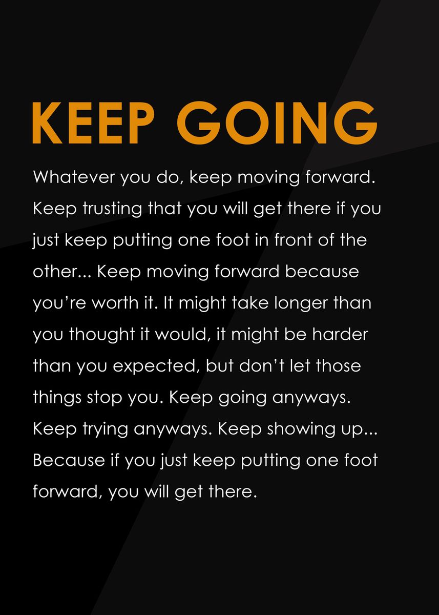 'Keep Going Motivational' Poster, picture, metal print, paint by ...