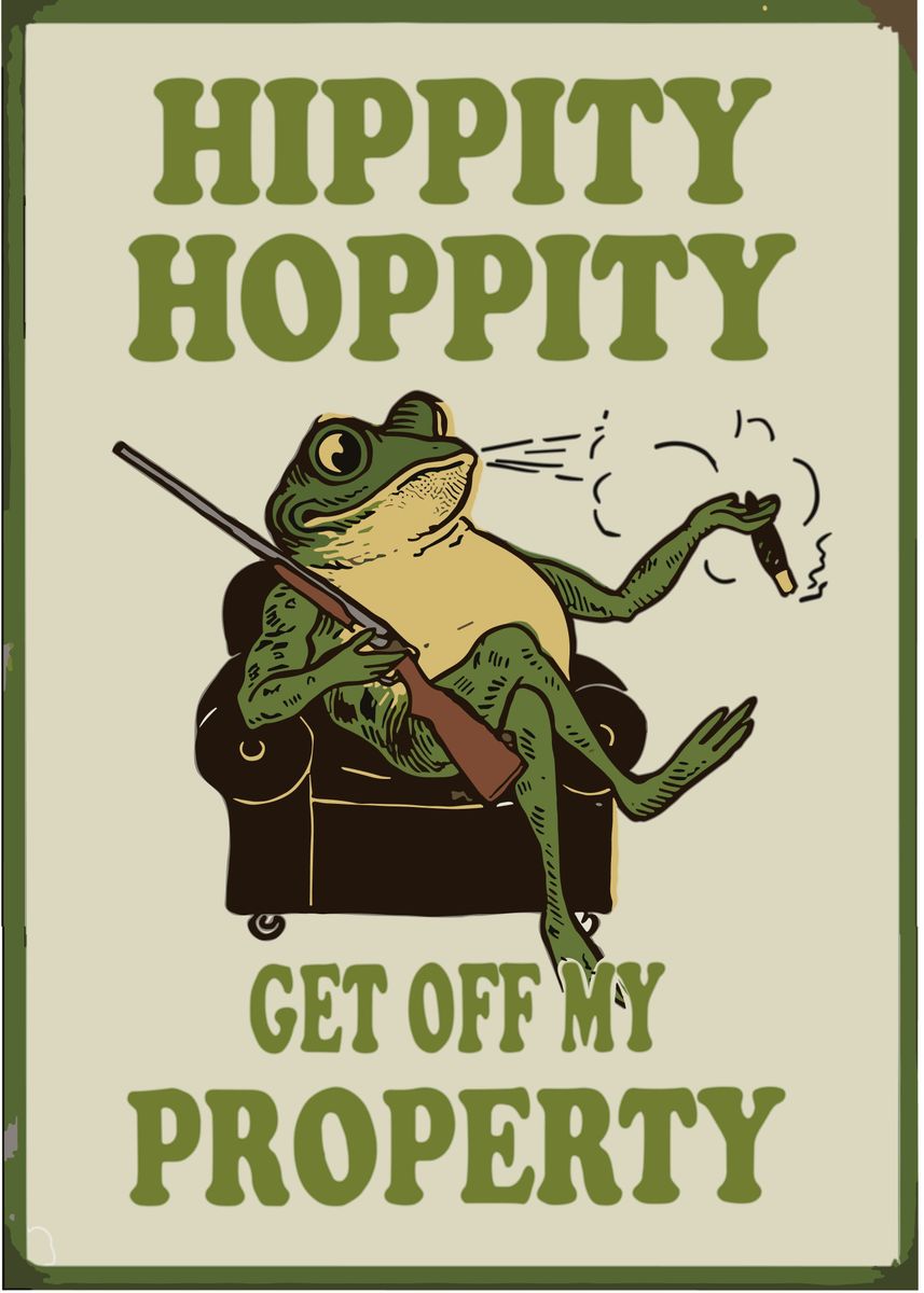 'Hippity Hoppity Frog Meme' Poster, picture, metal print, paint by Juna ...