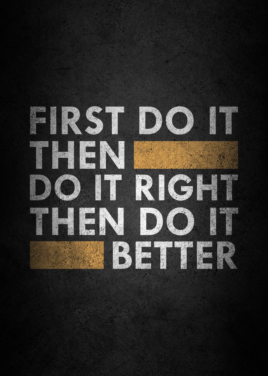 'Do it better' Poster, picture, metal print, paint by Kaly Prints ...