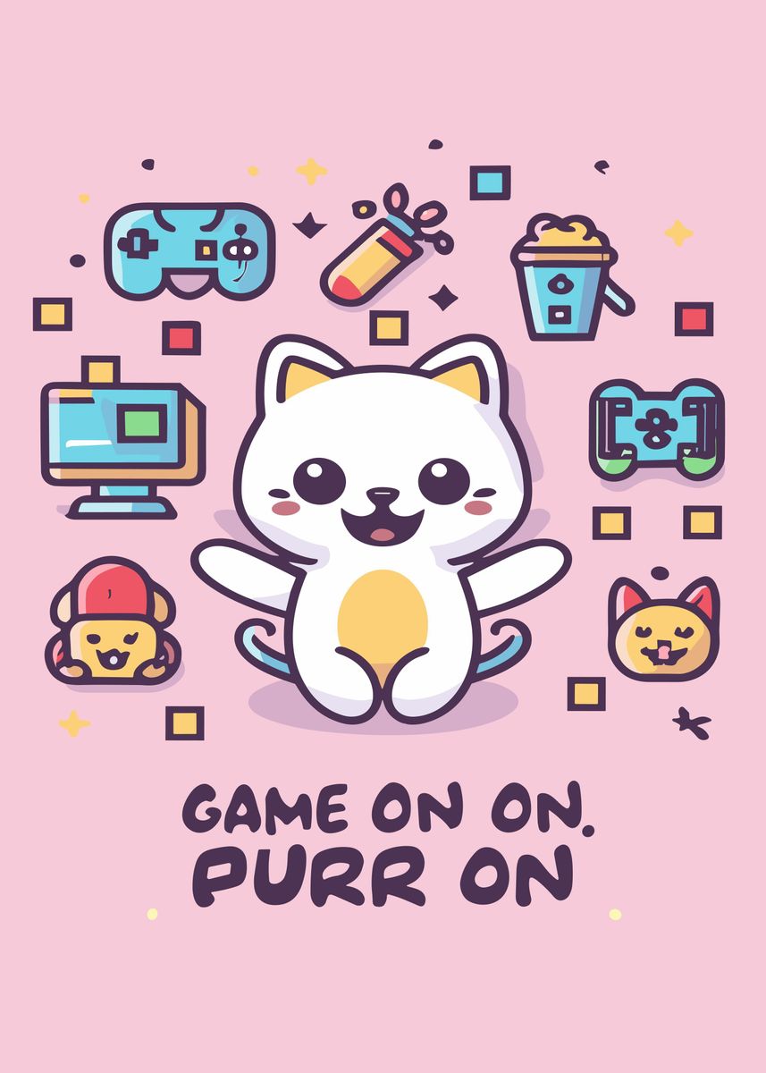 'Gaming Cat Game On Purr On' Poster, picture, metal print, paint by ...
