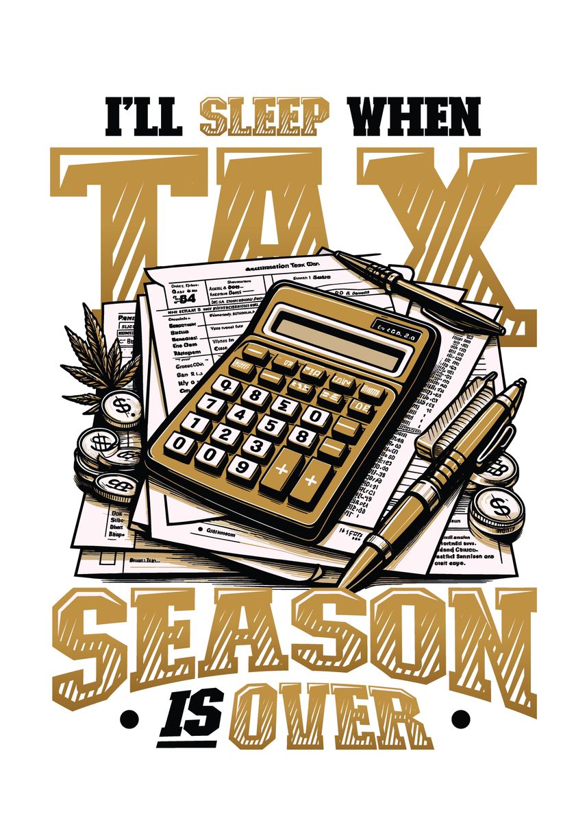 'Tax Season Accountant' Poster, picture, metal print, paint by Sascha ...