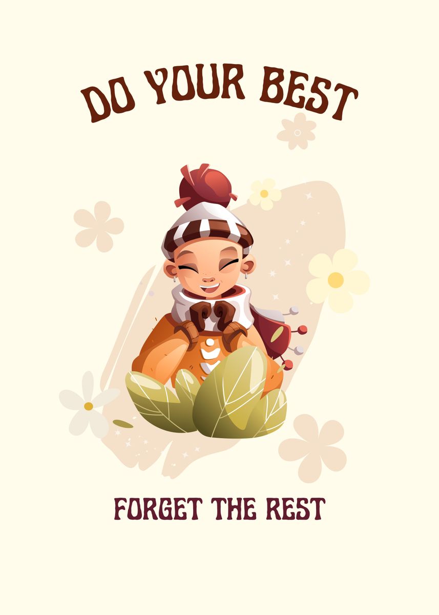 'Do Your Best Forget Rest' Poster, picture, metal print, paint by ...