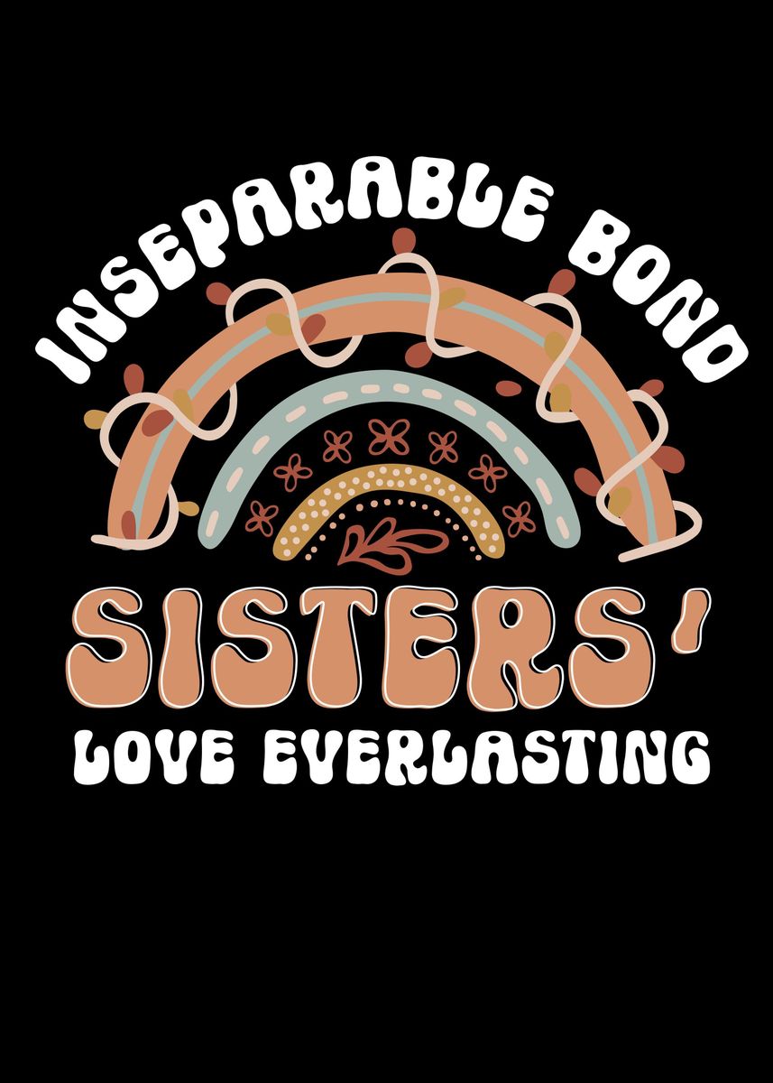 'Inseparable Bond Sisters' Poster, picture, metal print, paint by ...