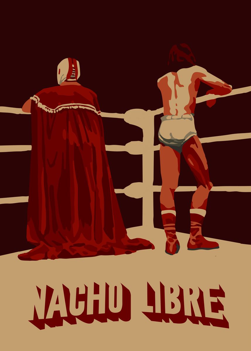 'Nacho Libre' Poster, picture, metal print, paint by Kurizura Art ...