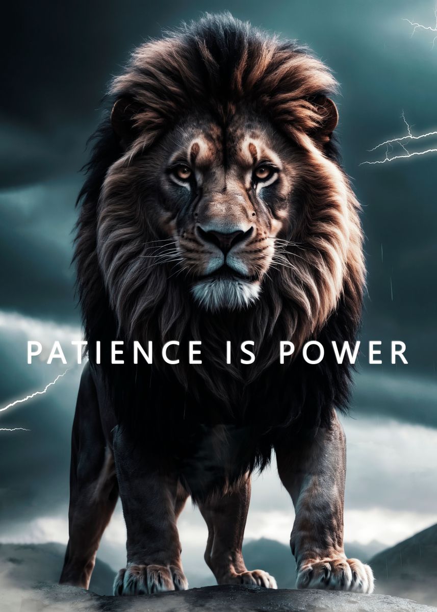'patience is power lion art' Poster, picture, metal print, paint by mk ...