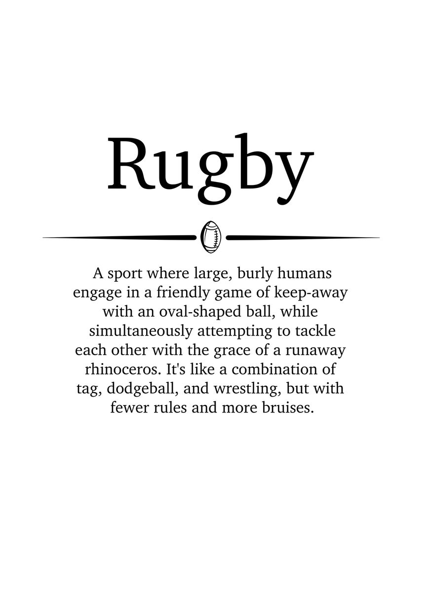 'Rugby definition' Poster, picture, metal print, paint by fay list.art ...