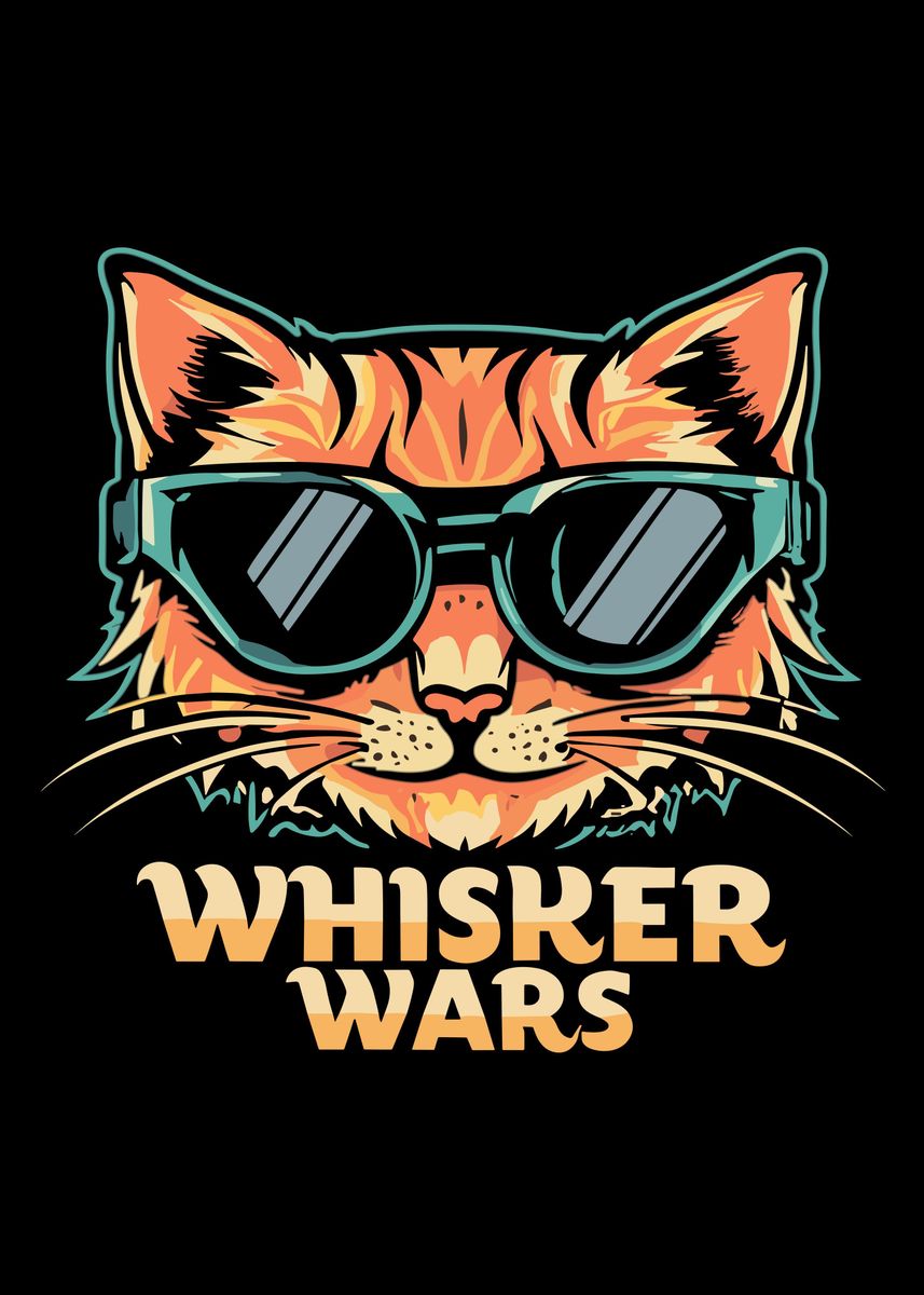 'Whisker Wars Cat' Poster, picture, metal print, paint by Fahad Ahmed ...