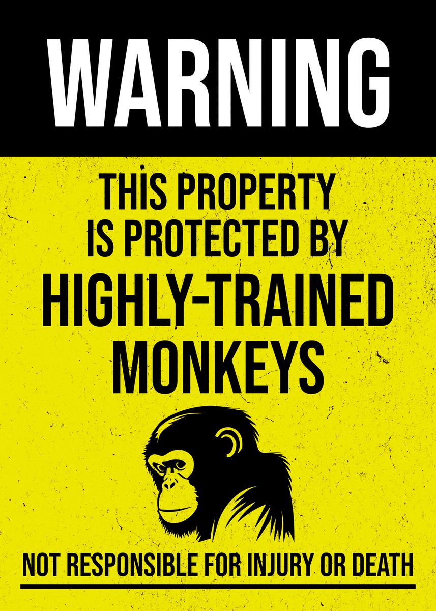 'PROPERTY TRAINED MONKEYS' Poster, picture, metal print, paint by ...