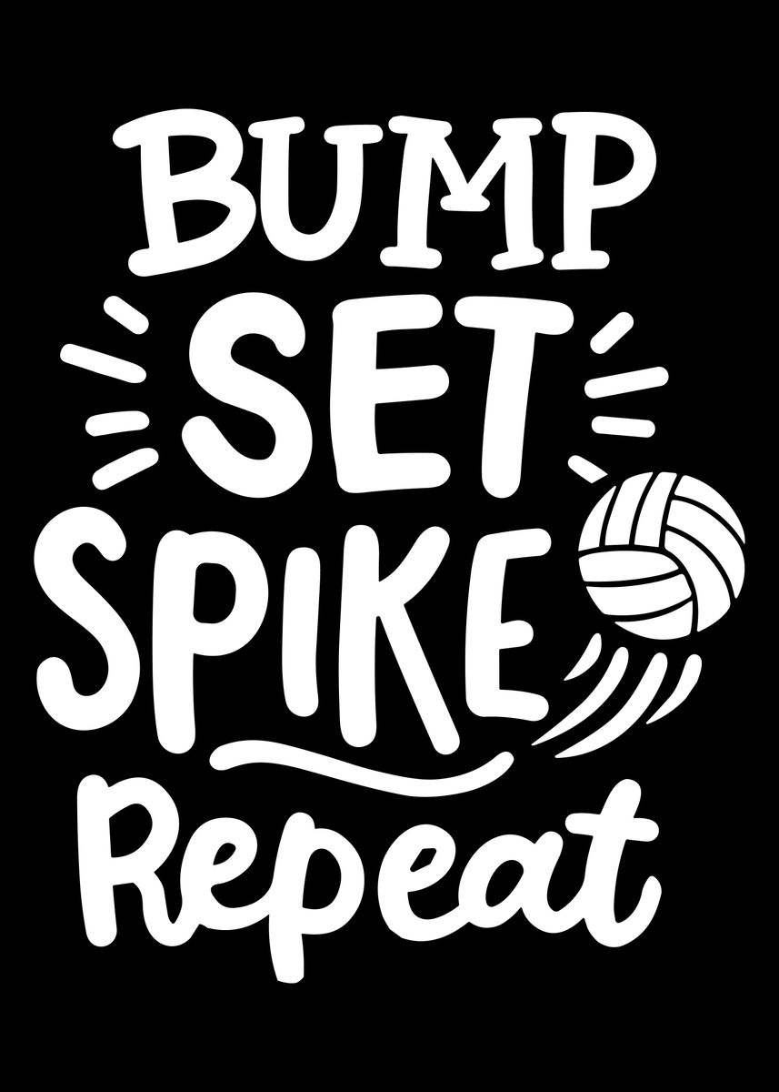 'Volleyball Bump Set Spike' Poster, picture, metal print, paint by ...