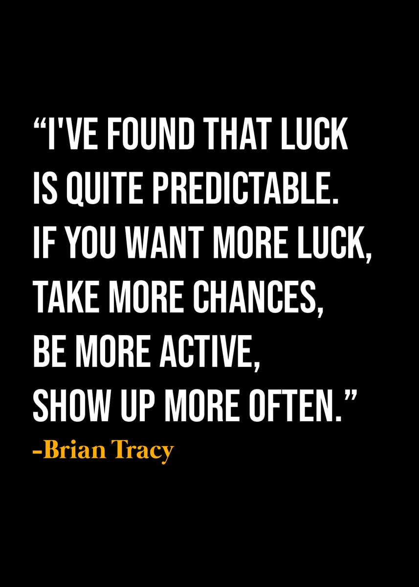 'Brian Tracy Quotes ' Poster, picture, metal print, paint by KLIP ...