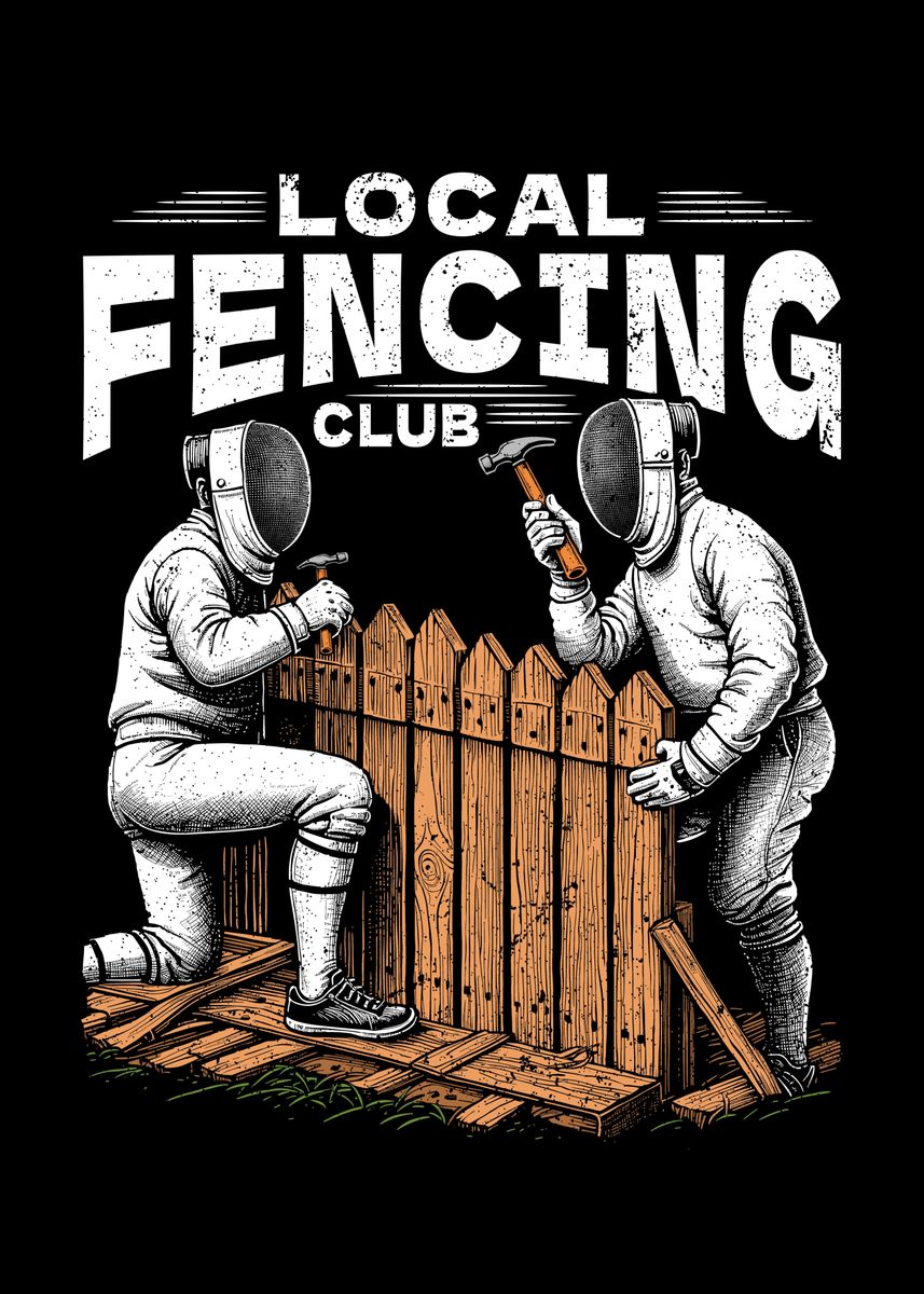 'Local Fencing Club' Poster, picture, metal print, paint by ...