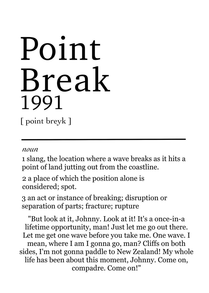 'Point Break' Poster, picture, metal print, paint by fay list.art ...