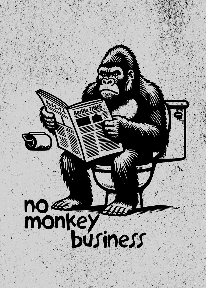 'No Monkey Business Gorilla' Poster, picture, metal print, paint by ...