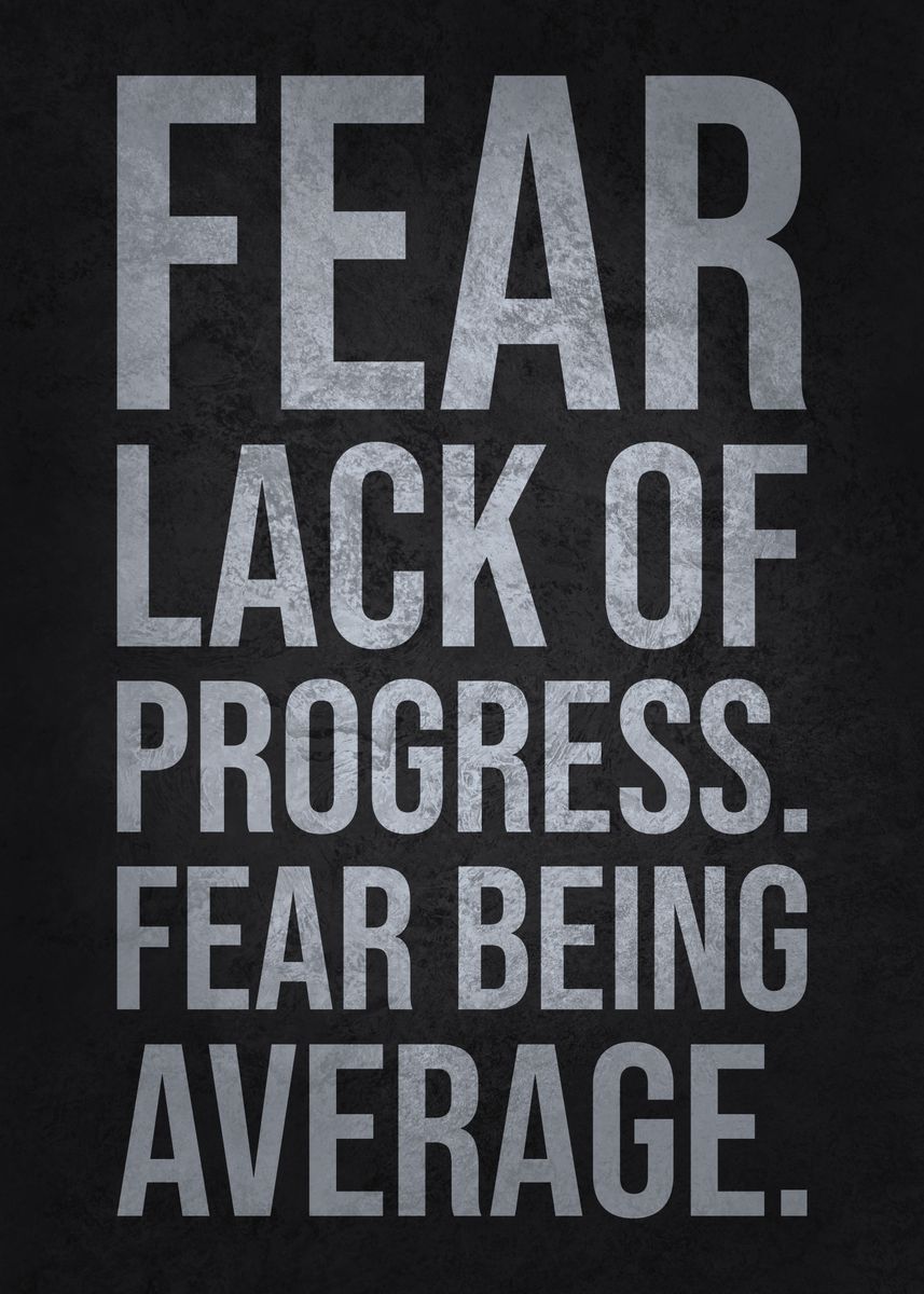 'Fear Being Average' Poster, picture, metal print, paint by GOHAN ...