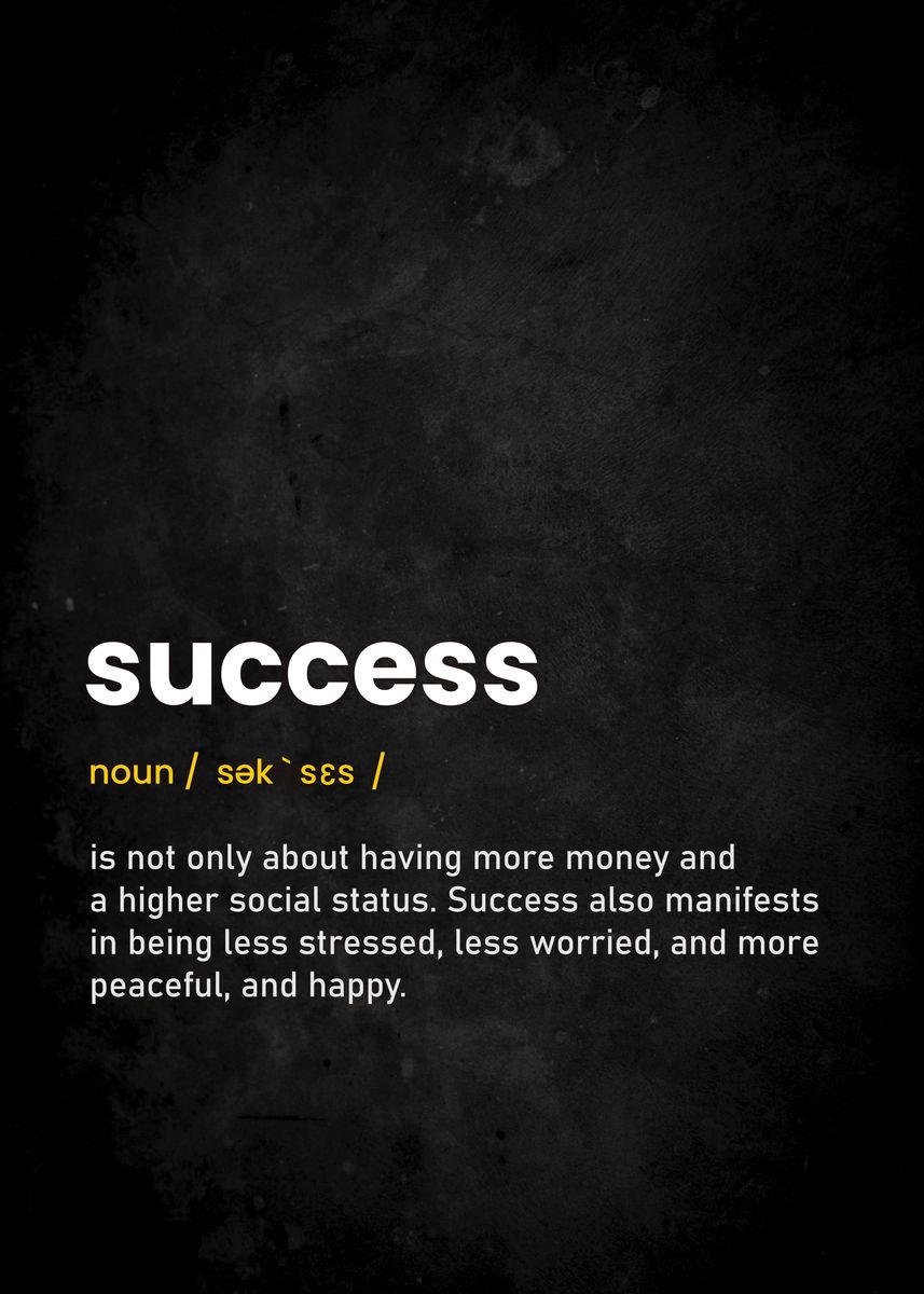 'success definition' Poster, picture, metal print, paint by yunur mawan ...
