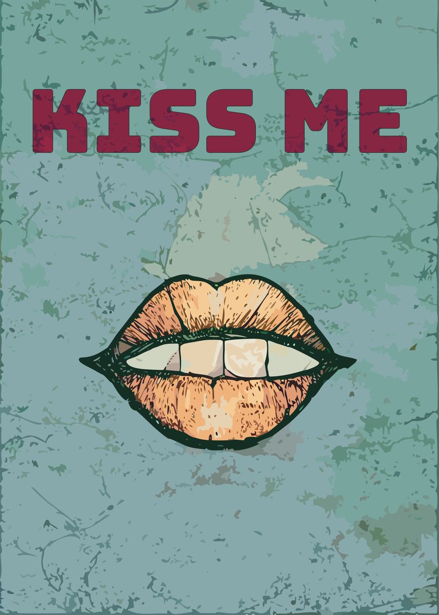 'Kiss Me' Poster, picture, metal print, paint by der Mumpitz | Displate