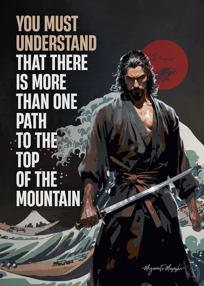 'miyamoto musashi quote' Poster, picture, metal print, paint by yunur ...