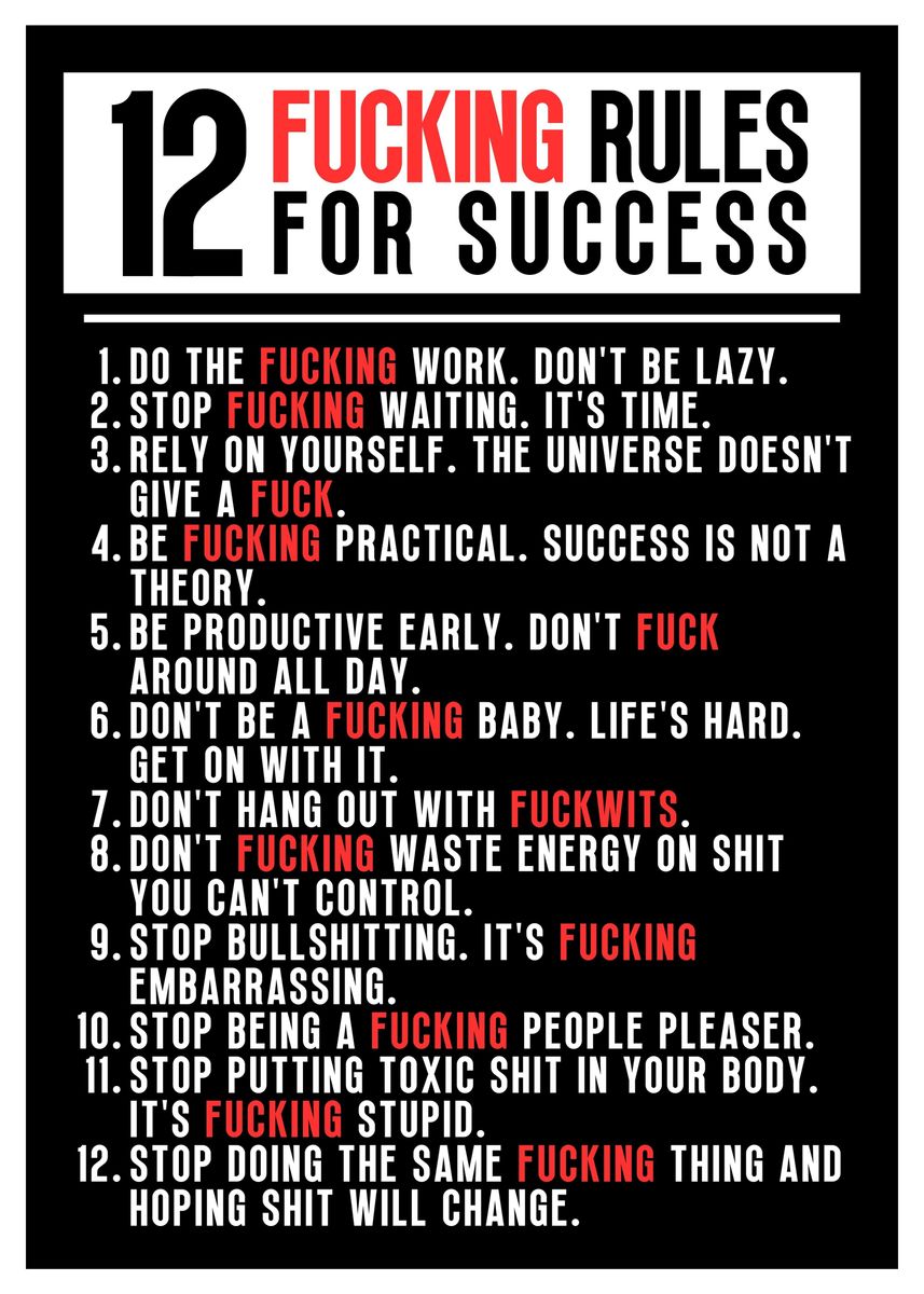 '12 Fucking Rules Success' Poster, picture, metal print, paint by ...