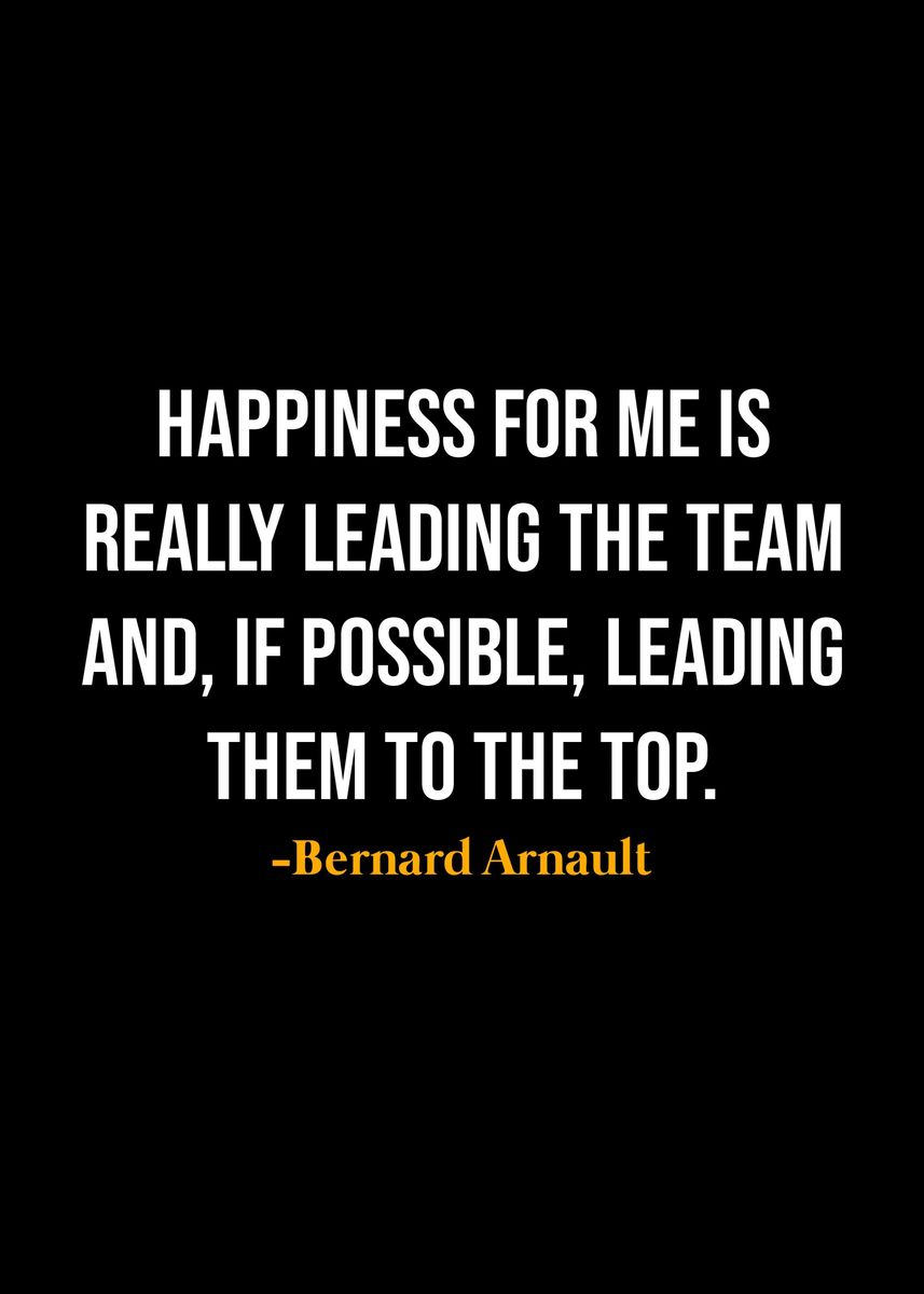 'Bernard Arnault Quotes ' Poster, picture, metal print, paint by KLIP ...