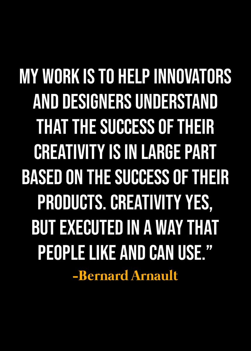 'Bernard Arnault Quotes ' Poster, picture, metal print, paint by KLIP ...