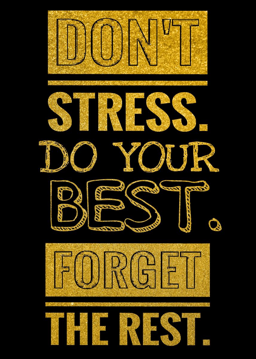 'Do Not Stress' Poster, picture, metal print, paint by Fanth | Displate